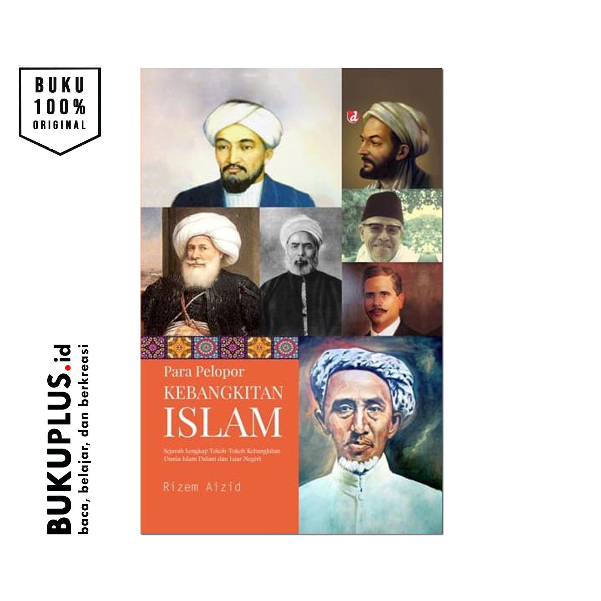 PARA PELOPOR KEBANGKITAN ISLAM | Bukuplus.id | Toko Buku Keluarga